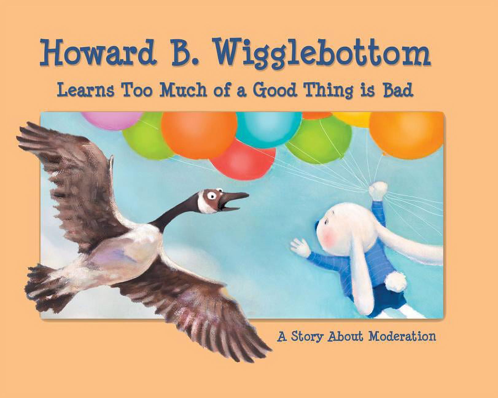 Howard B. Wigglebottom Howard B. Wigglebottom Learns Too Much of a Good ...