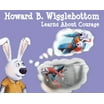 Howard B. Wigglebottom: Howard B. Wigglebottom Learns Too Much of a ...