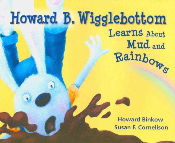 Howard B. Wigglebottom: Howard B. Wigglebottom Learns about Mud and ...