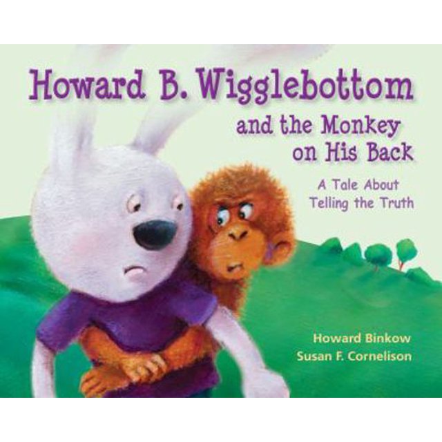 Pre-Owned Howard B. Wigglebottom and the Monkey on His Back: A Tale ...