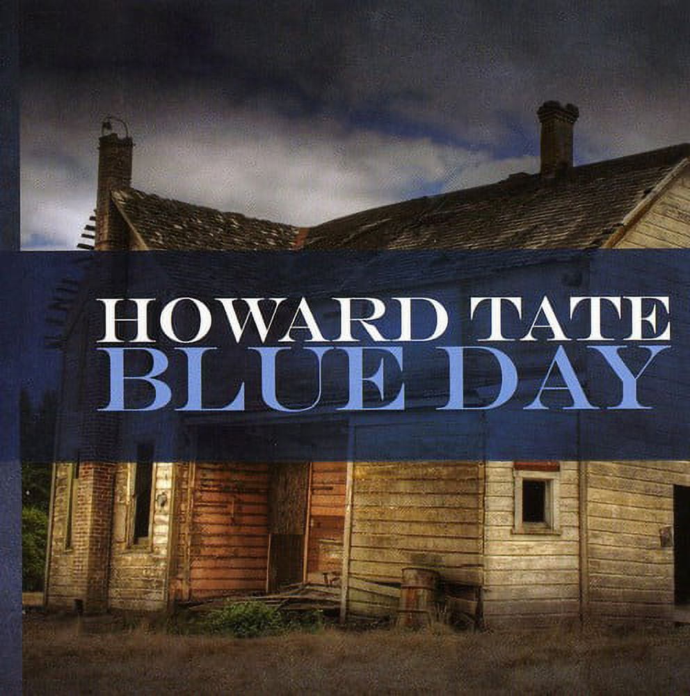Howard Tate - Blue Day - Music & Performance - CD - Walmart.com
