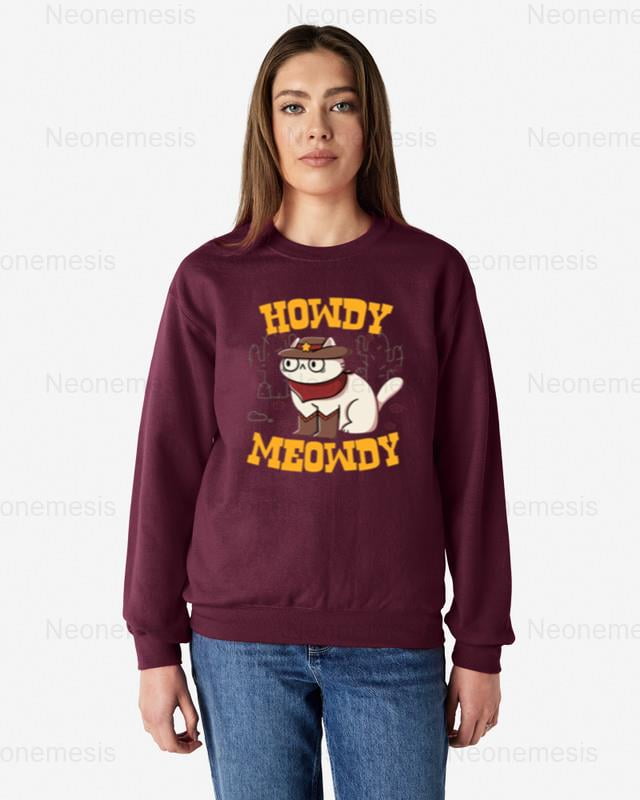 Howdy Meowdy Funny Cat Western Cowboy Kitty Sarcastic Pet Sweatshirt up ...