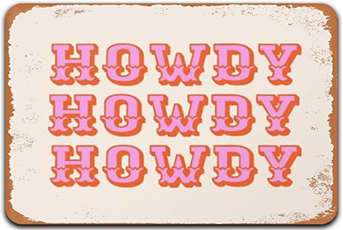Howdy Metal Tin Signs-Metal Tin Signs Exquisite Wall Art Decor ...