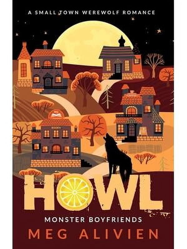 Howl : A Small Town Werewolf Romance - Walmart.com