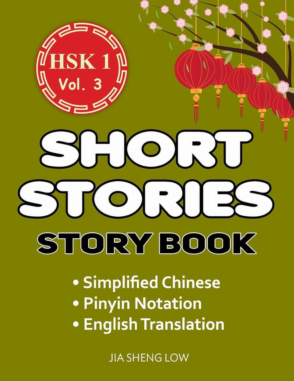 Hsk 1: HSK 1 Story Book Volume 3: Short Stories in Simplified Chinese ...