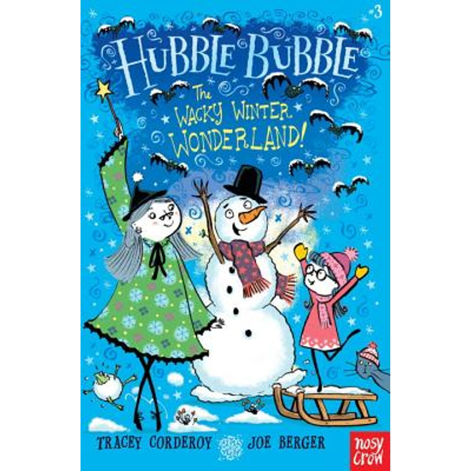 Hubble Bubble: The Wacky Winter Wonderland! : Hubble Bubble (Hardcover ...