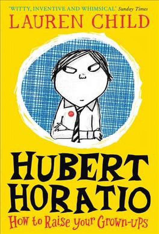 Hubert Horatio: How to Raise Your Grown-Ups - Walmart.com