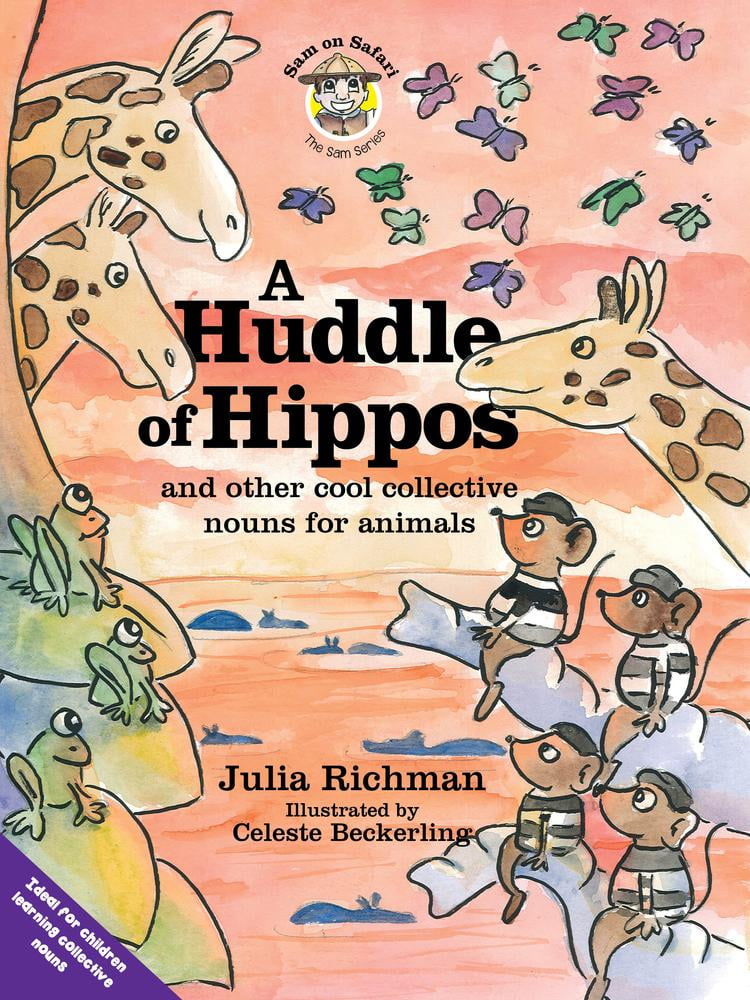 Huddle of Hippos : And Other Cool Collective Nouns for Animals ...