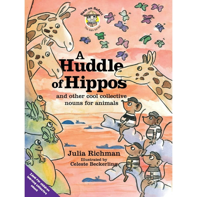 Huddle of Hippos : And Other Cool Collective Nouns for Animals ...