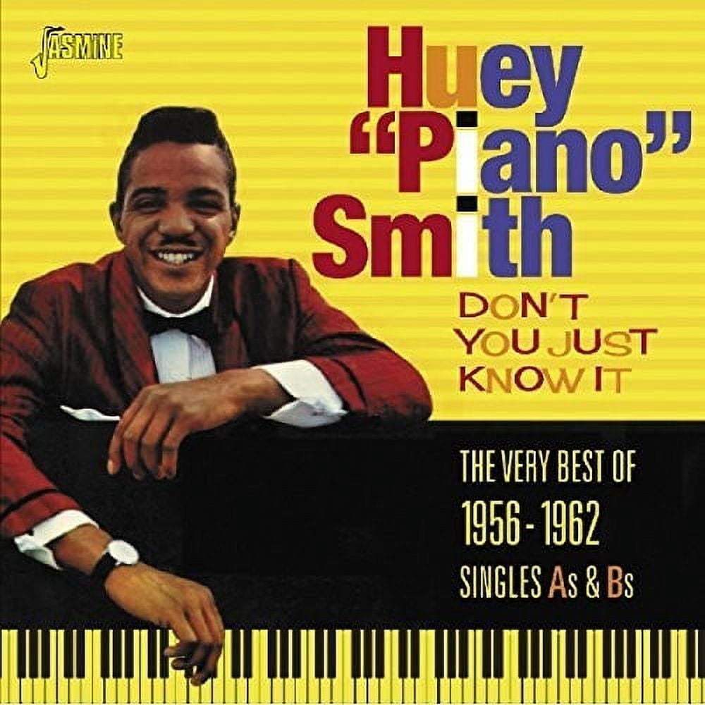 Huey Smith Piano - Don't You Just Know It: Very Best of 1956-1962 - Music & Performance - CD ...