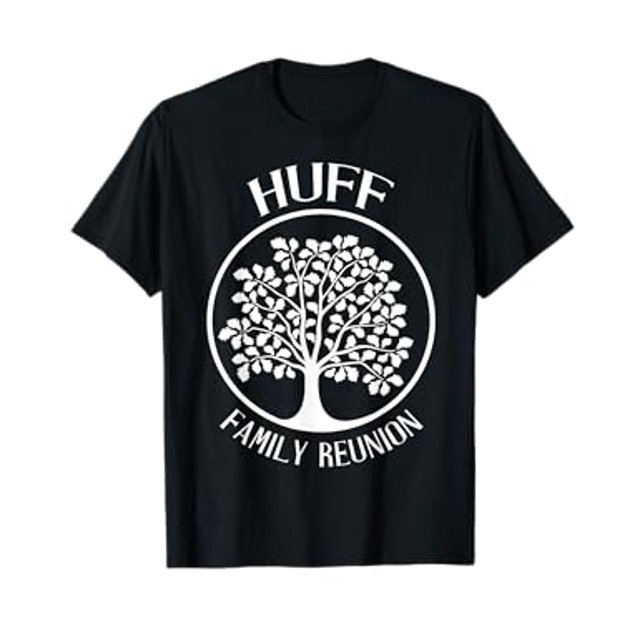 Huff Family Reunion For All Tree With Strong Roots T-Shirt - Walmart.com