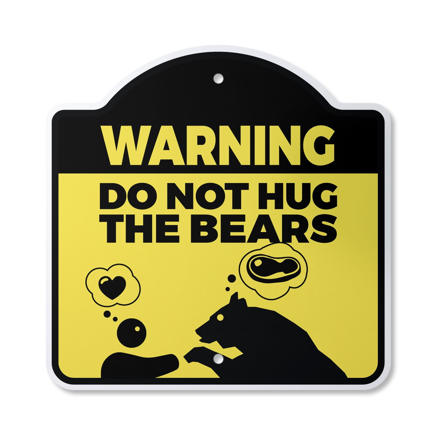 Do Not Hug The Bears 10” x 10” Sign | Indoor/Outdoor Plastic ...