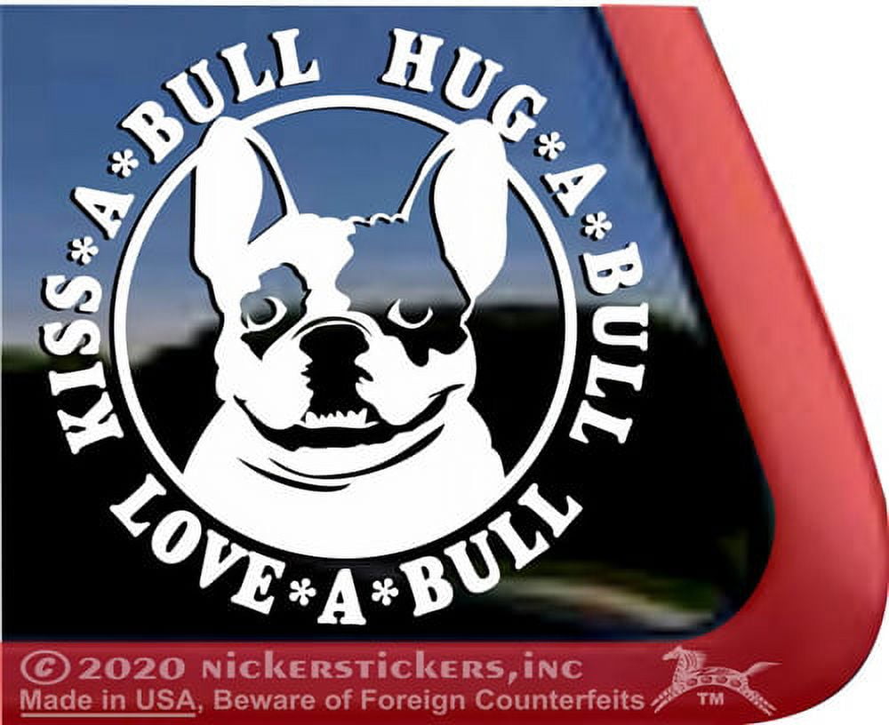 Hug a Bull Love a Bull Kiss a Bull |High Quality Vinyl Piebald French ...