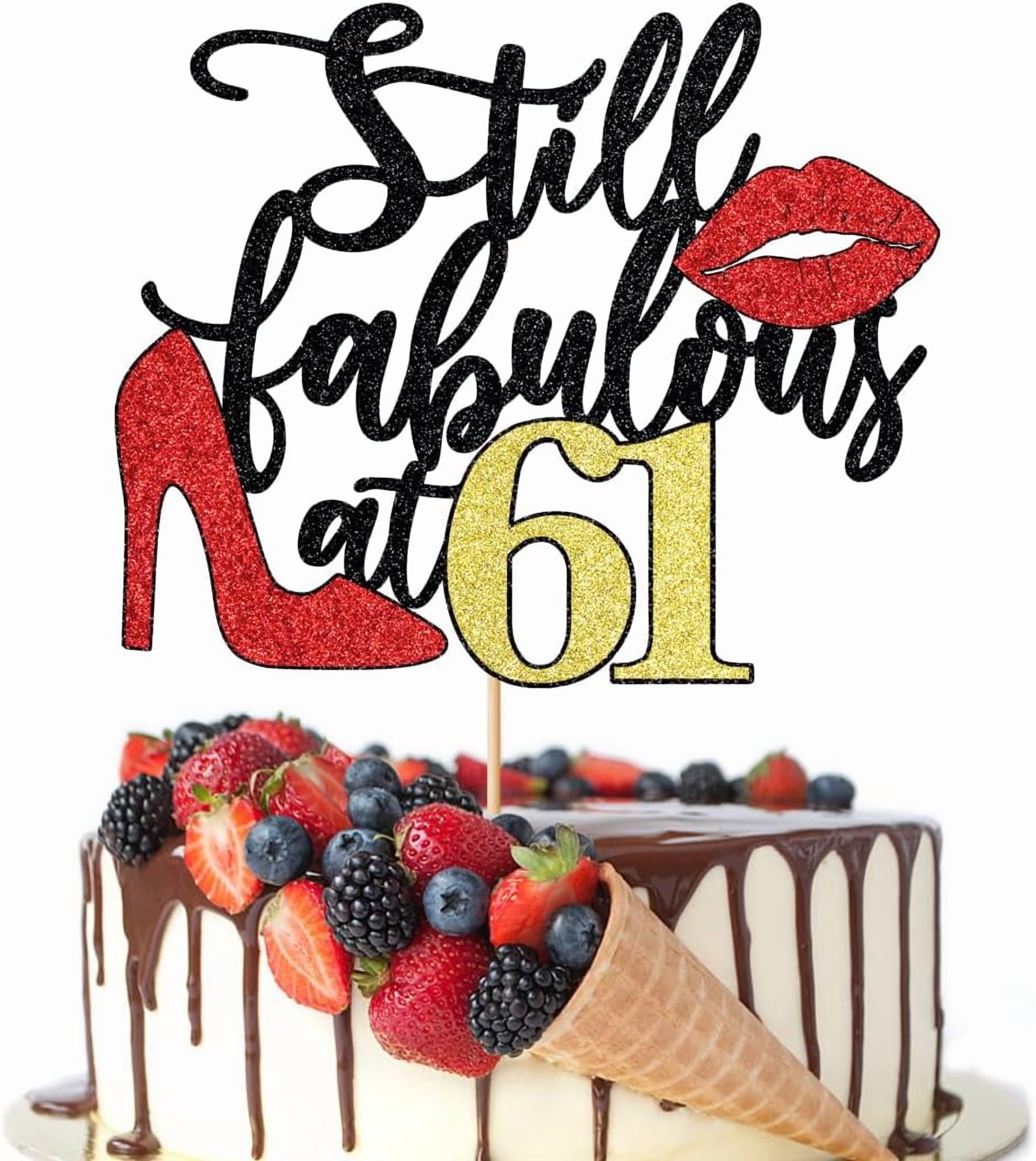 Still Fabulous at 61 Cake Topper,Happy 61st Birthday Queen High heels ...