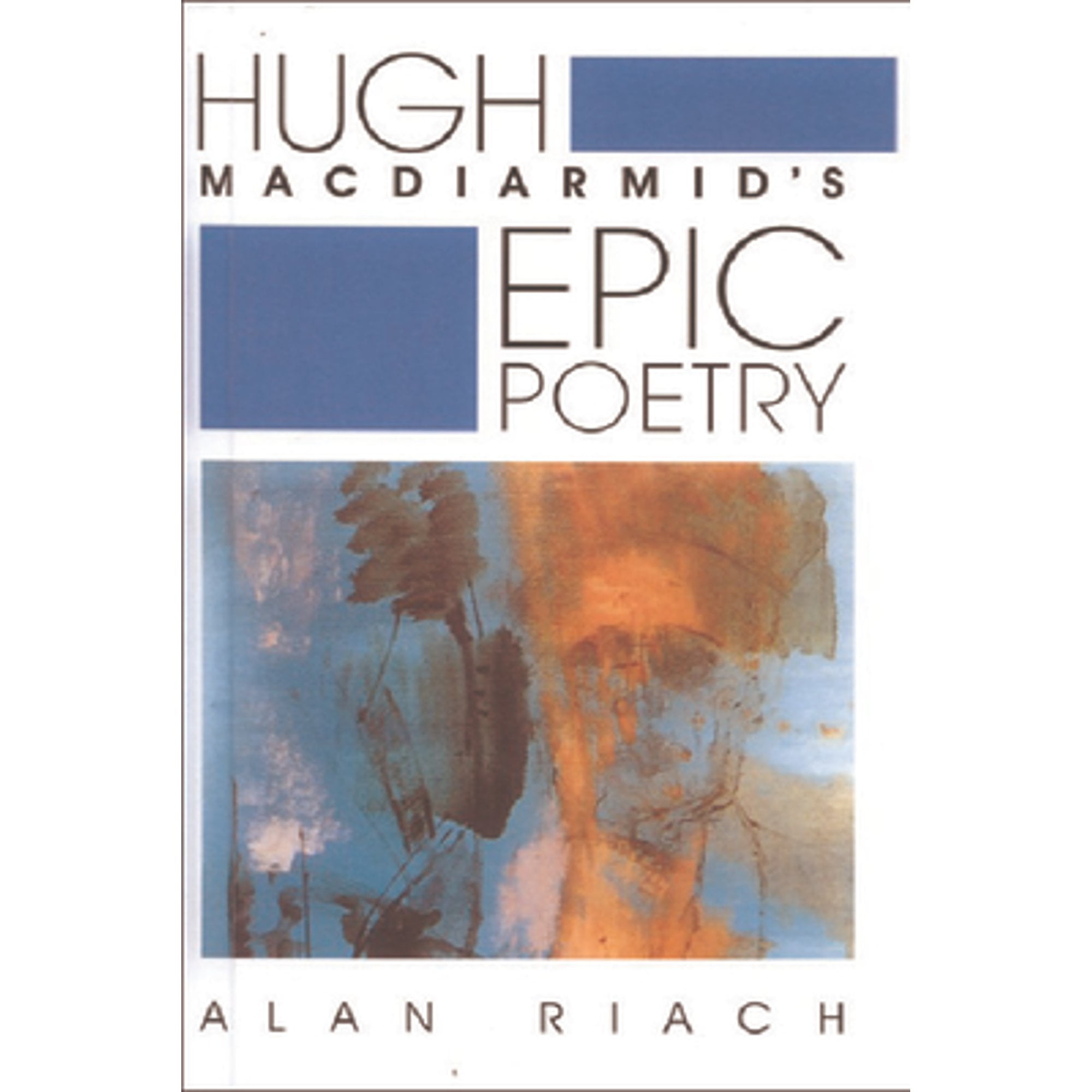 Pre-Owned Hugh Macdiarmid's Epic Poetry (Hardcover 9780748602575) by ...