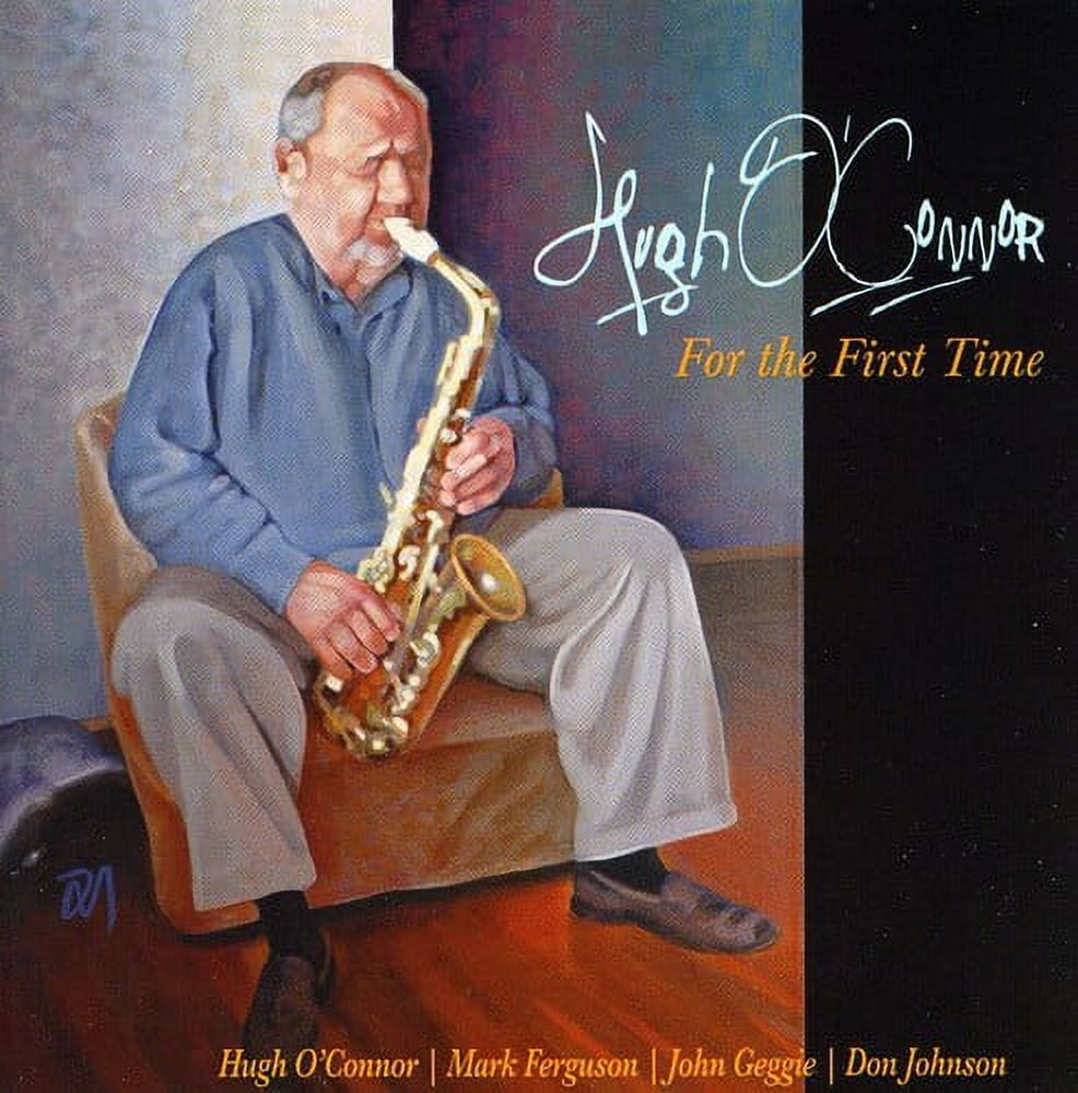 Hugh O'Connor - For the First Time - Music & Performance - CD - Walmart.com