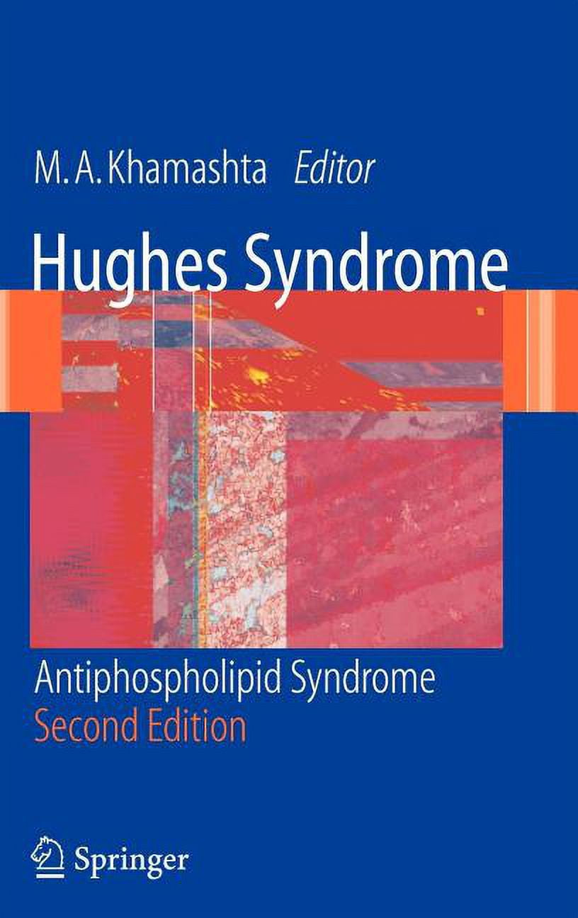 Hughes Syndrome: Antiphospholipid Syndrome, (Hardcover) - Walmart.com