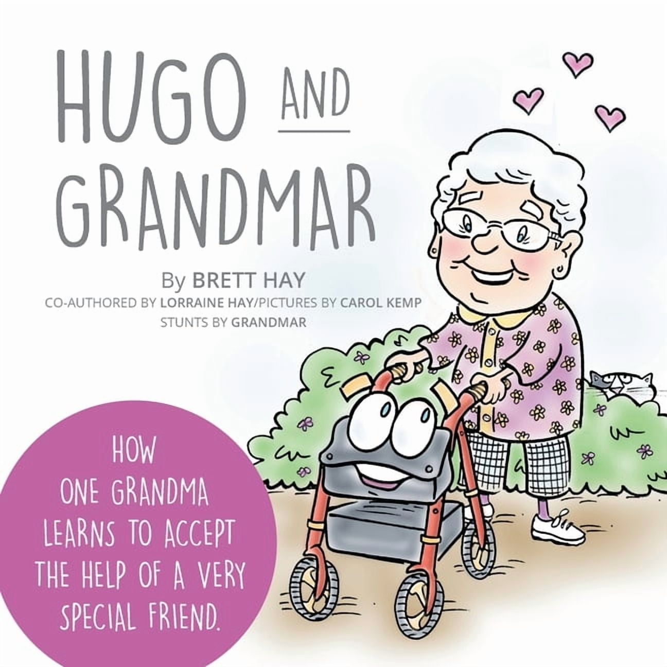 Hugo and Grandmar: How One Grandma Learns To Accept The Help Of A Very ...