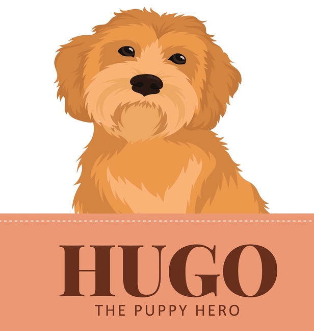 Hugo the Puppy Hero, (Hardcover) - Walmart.com