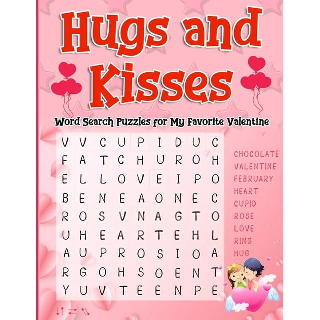 Hugs and Kisses: Word Search Puzzles for My Favorite Valentine ...