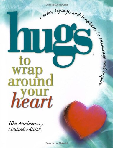Pre-Owned Hugs to Wrap Around Your Heart (Hardcover) 1416553142 ...