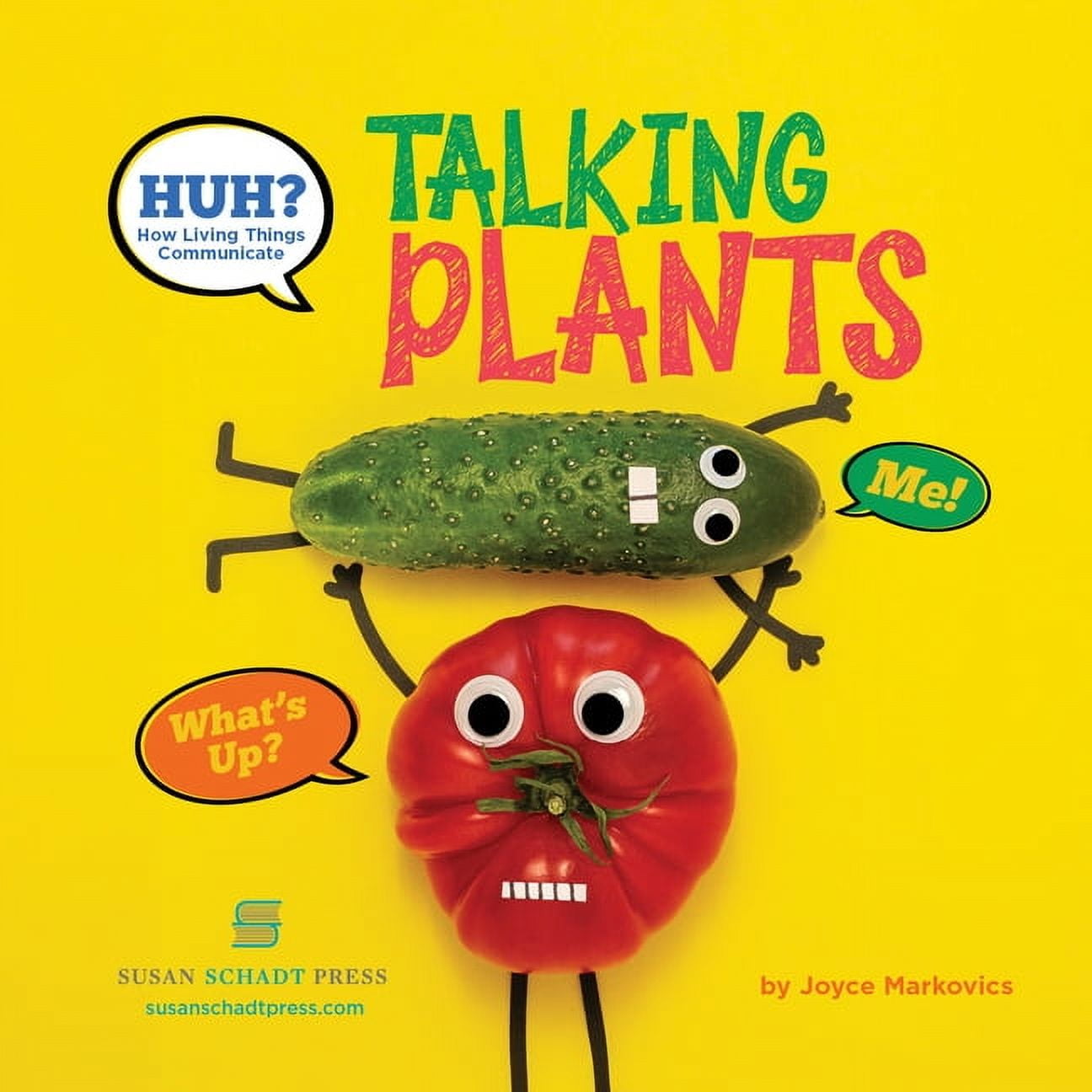 Huh? How Living Things Communicate Huh? Talking Plants, (Hardcover ...