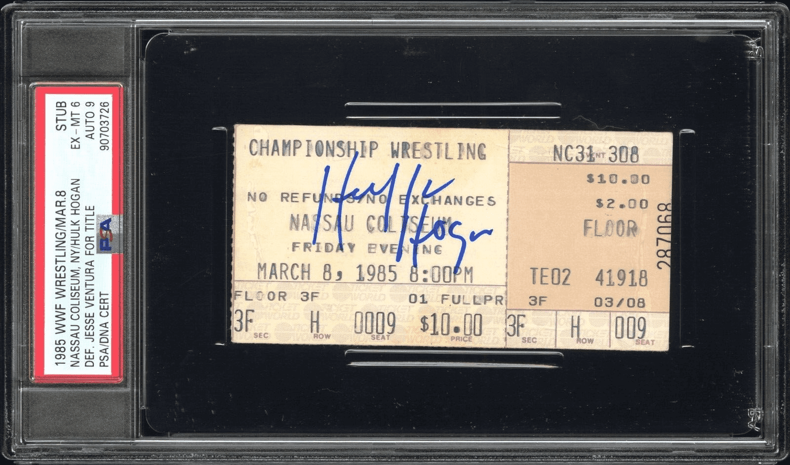 Hulk Hogan Signed 1985 WWF Wrestling Mar 8 PSA Stub EX-MT 6 Auto 9 Vs ...
