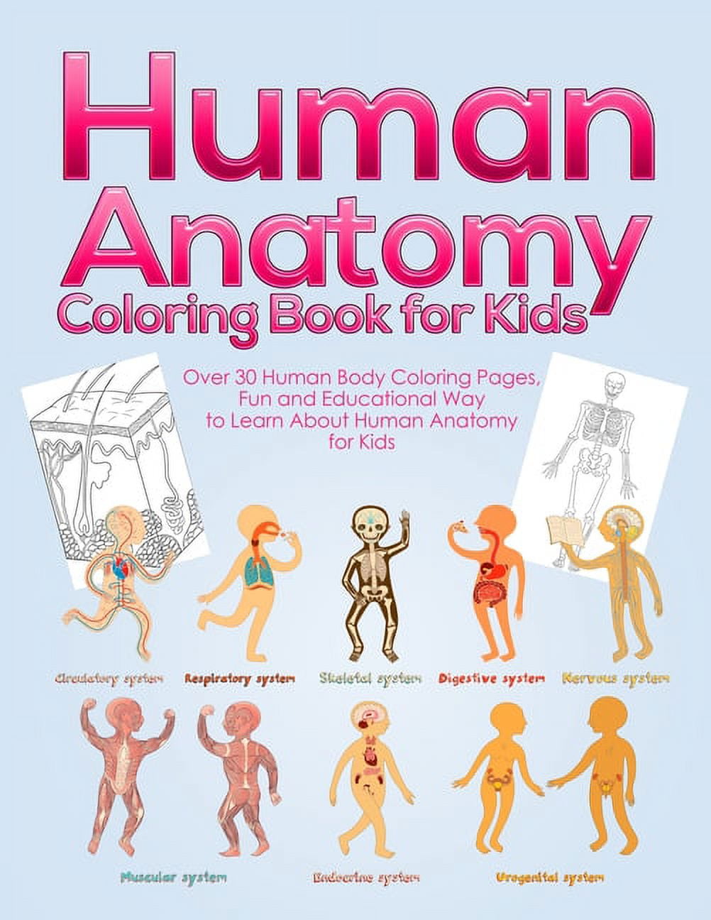 Human Anatomy Coloring Book for Kids: Over 30 Human Body Coloring Pages ...