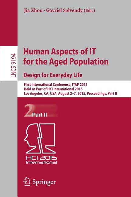 Human Aspects of It for the Aged Population. Design for Everyday Life ...