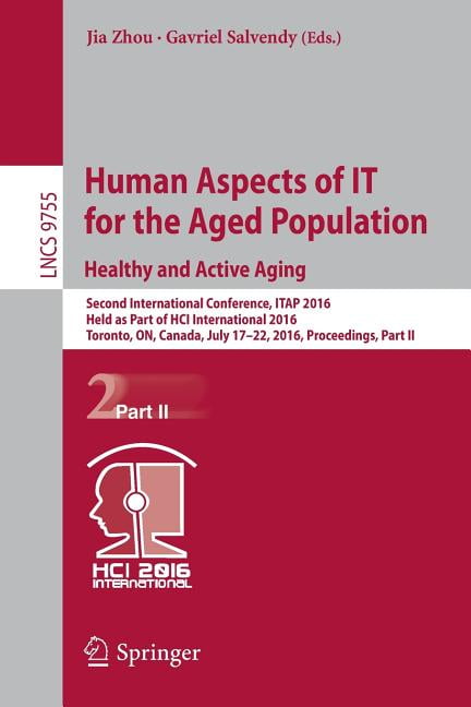 Human Aspects of It for the Aged Population. Healthy and Active Aging ...