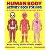 Human Body Activity Book for Kids : Hands-On Fun for Grades K-3 ...