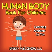 Anatomy Book: Learn About Your Body Parts Edition (Paperback) - Walmart.com
