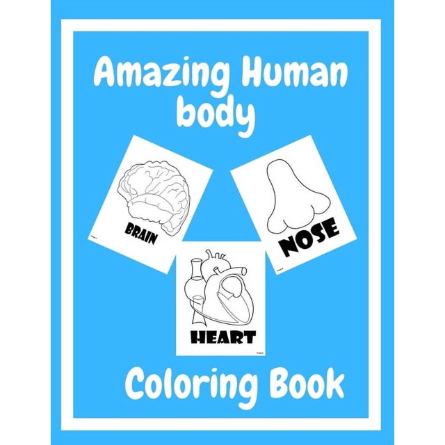 Human Body Coloring Book: Great Gift For Toddlers Girls and Boys ...