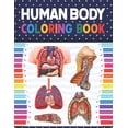 Human Body Coloring Book: Human Body Anatomy Coloring Book For Kids ...