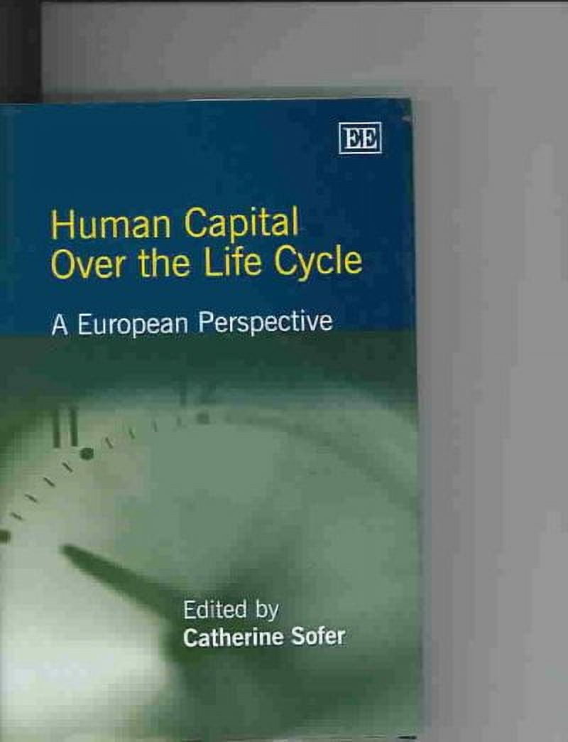 Human Capital over the Life Cycle : A European Perspective - Walmart.com
