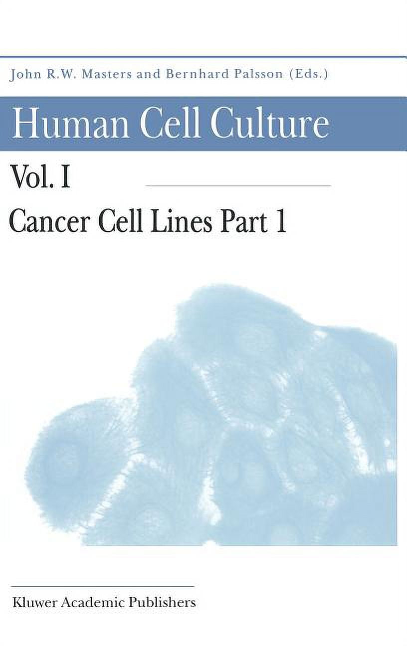 Human Cell Culture Cancer Cell Lines Part 1, Book 1, (Hardcover ...