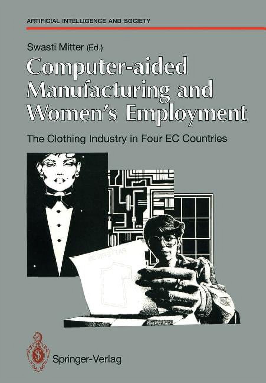 Human-Centred Systems Computer-Aided Manufacturing and Women's ...