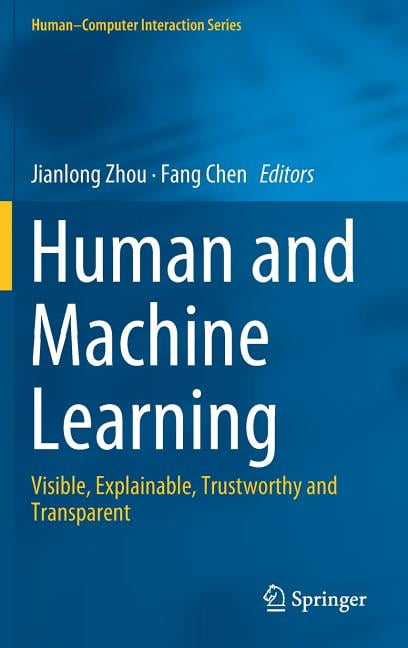 Human-Computer Interaction: Human and Machine Learning: Visible ...