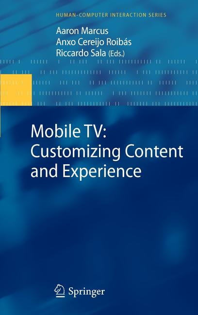 Human-Computer Interaction Mobile Tv: Customizing Content and ...