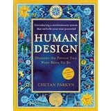 Human Design: Discover the Person You Were Born to Be: A Revolutionary ...