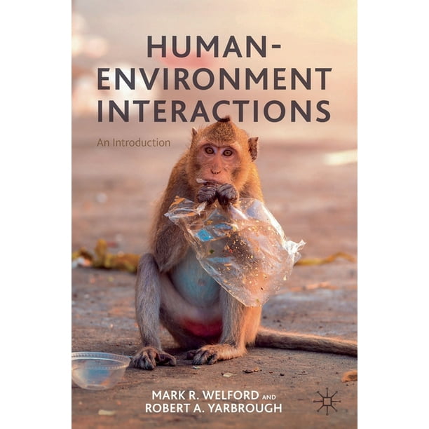 Human-Environment Interactions: An Introduction, (Paperback) - Walmart ...