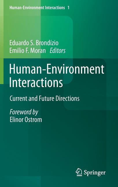 Human-Environment Interactions Human-Environment Interactions: Current ...