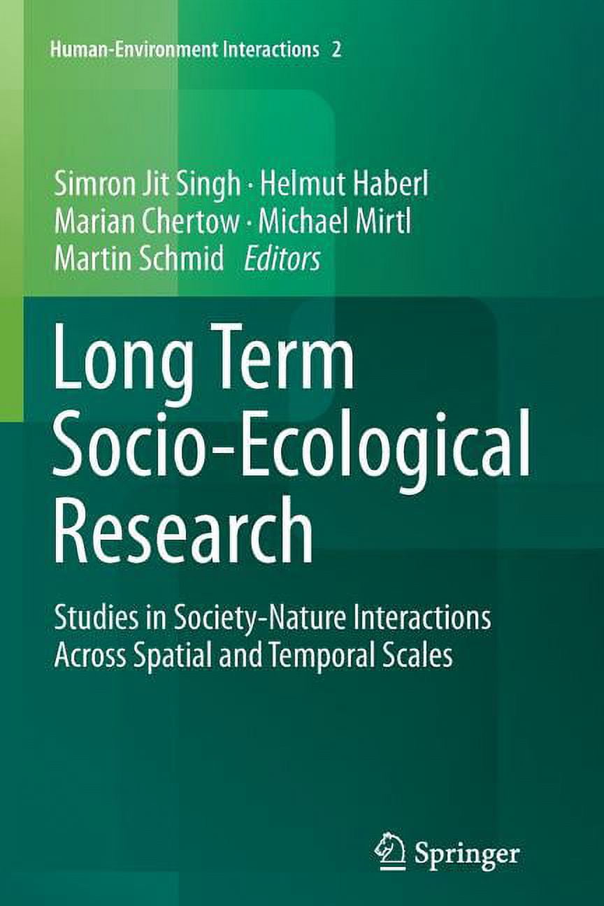 Human-Environment Interactions Long Term Socio-Ecological Research ...