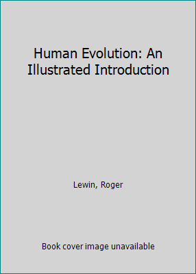 Pre-Owned Human Evolution: An Illustrated Introduction (Paperback) 0865422621 9780865422629 ...
