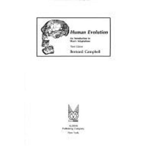 Pre-Owned Human Evolution : An Introduction to Man's Adaptations ...