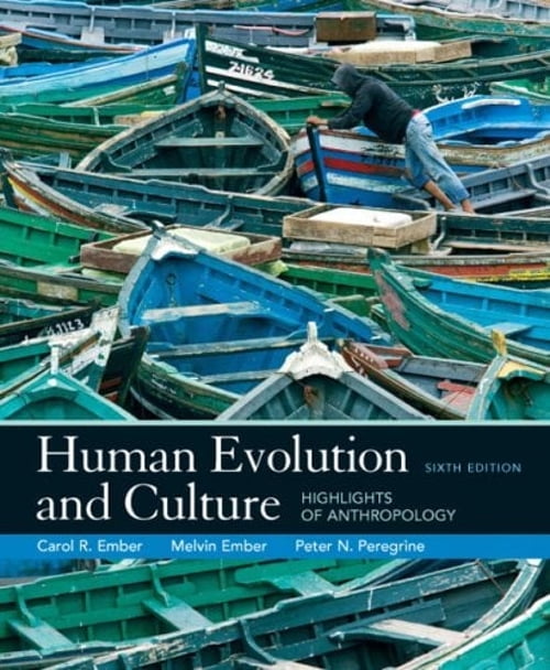 Pre-Owned Human Evolution and Culture: Highlights of Anthropology ...