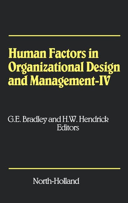 Human Factors in Organizational Design a Human Factors in ...