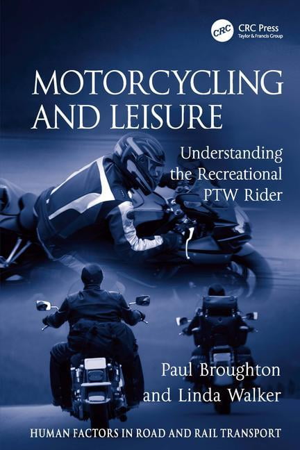 Human Factors in Road and Rail Transport Motorcycling and Leisure ...