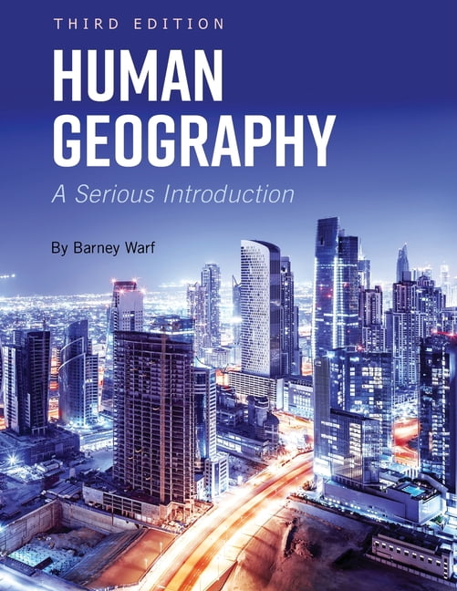 Human Geography: A Serious Introduction, (Paperback) - Walmart.com