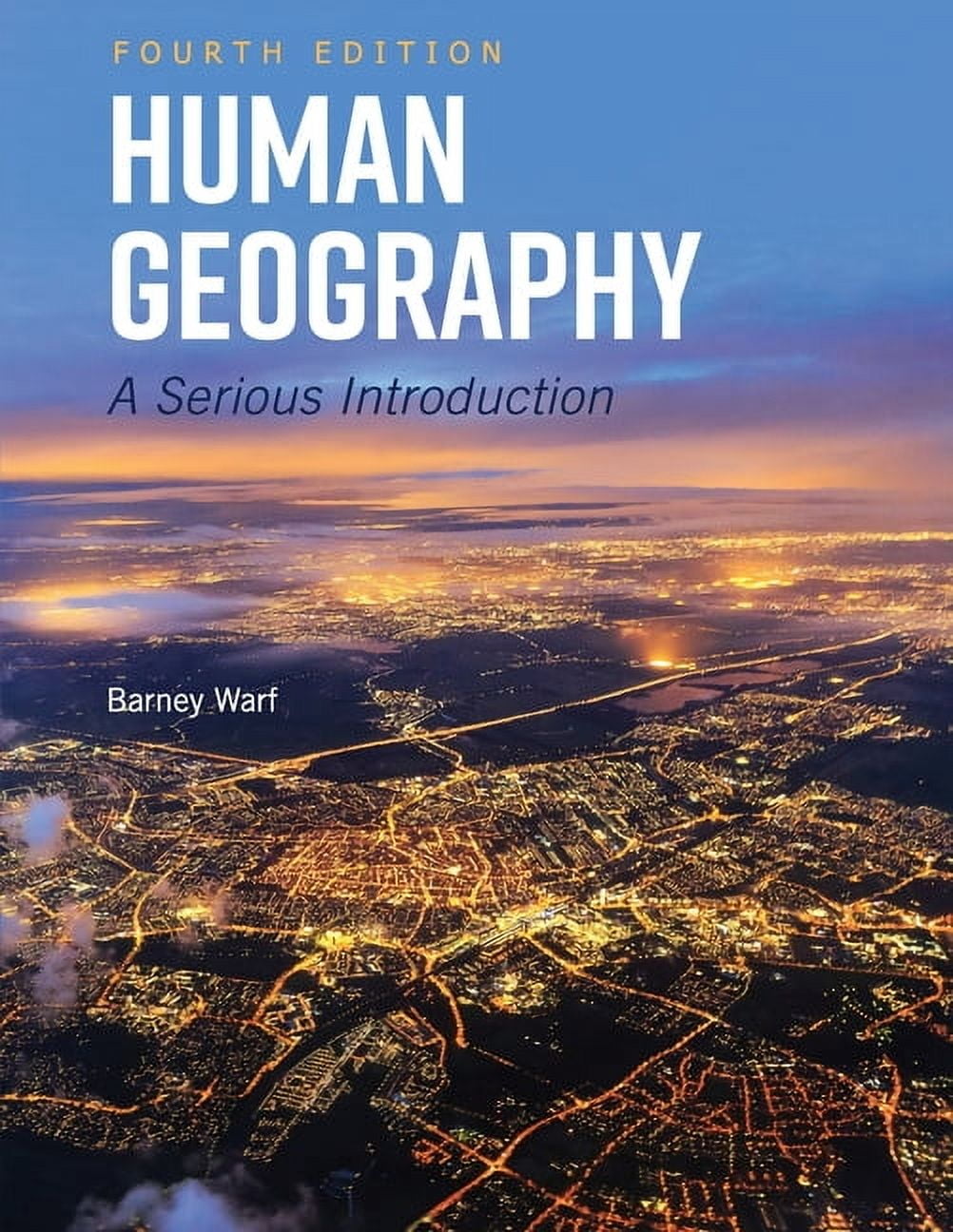 Human Geography: A Serious Introduction, (Paperback) - Walmart.com